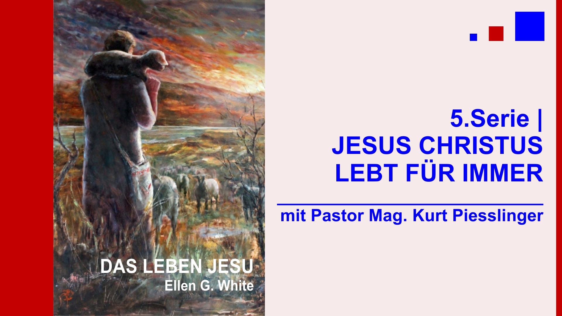 5.JESUS CHRISTUS LEBT FÜR IMMER - Christliche Ressourcen